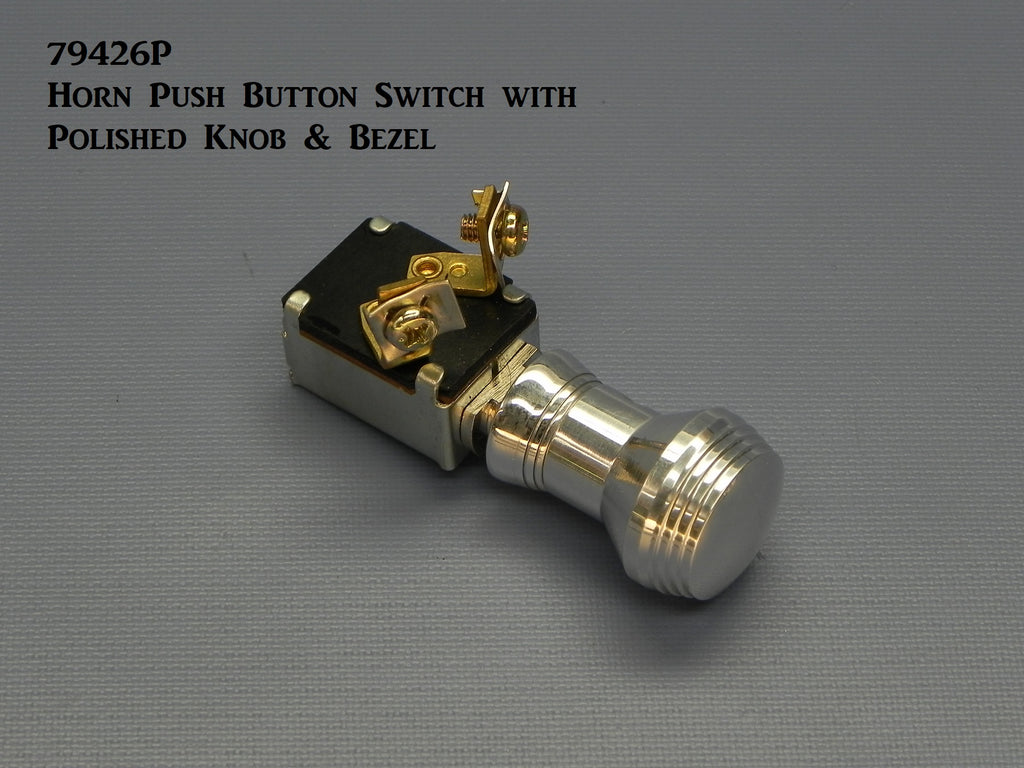 79426P Horn Push Button Switch, with Polished Knob – California Custom ...